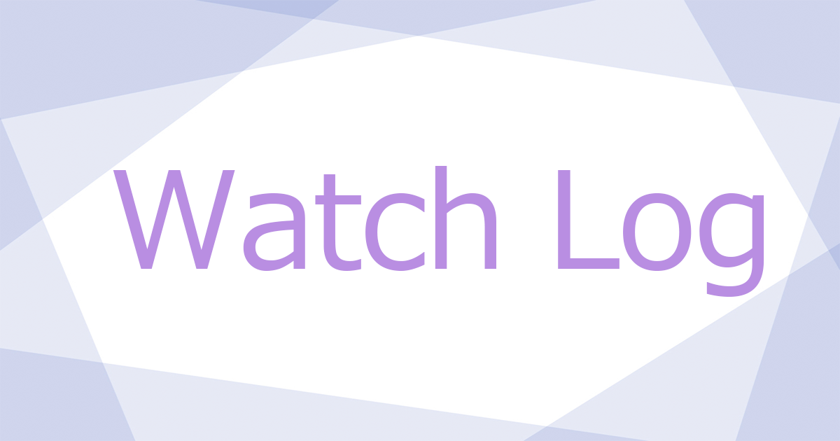 ホーム | Watch Log